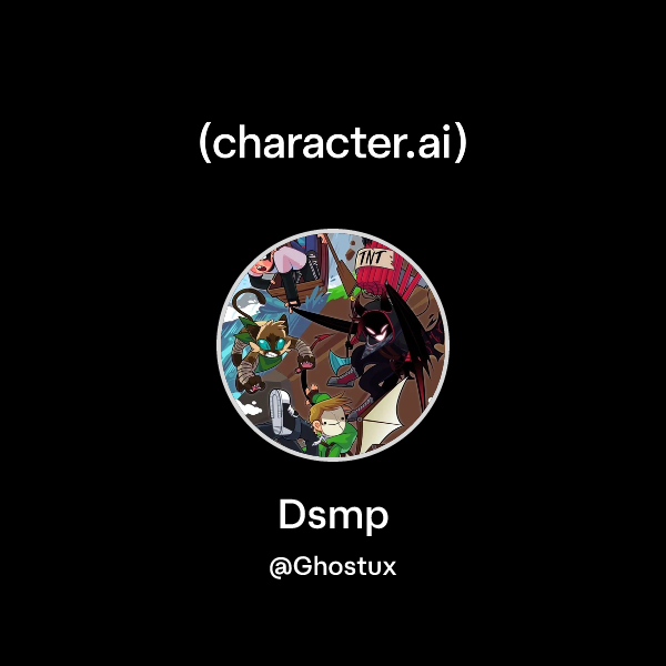 Chat with Dsmp | character.ai | AI Chat, Reimagined–Your Words. Your World.