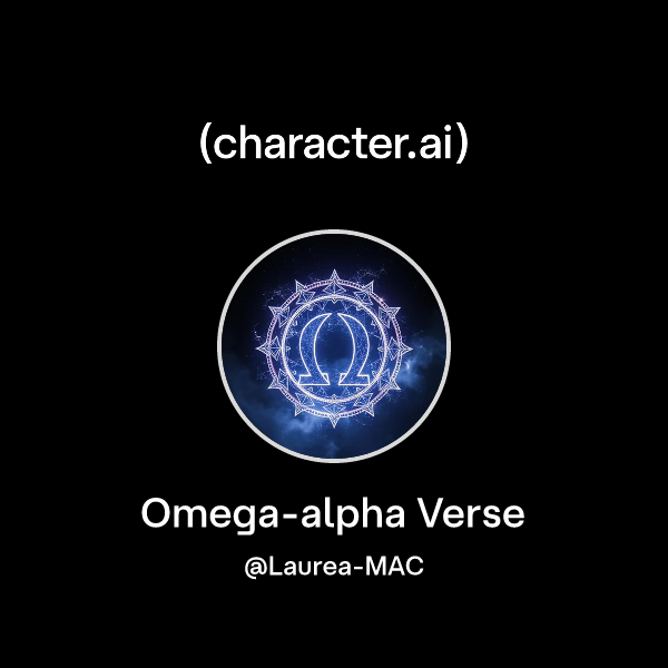 Chat with Omega-alpha Verse | character.ai | AI Chat, Reimagined–Your ...