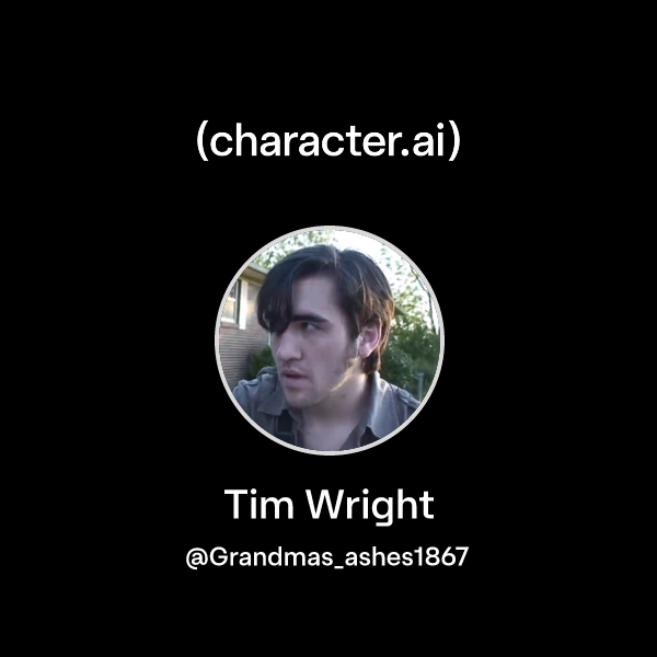 Chat with Tim Wright | character.ai | AI Chat, Reimagined–Your Words. Your World.