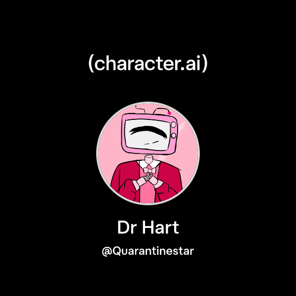 Chat with Dr Hart | character.ai | Personalized AI for every moment of ...