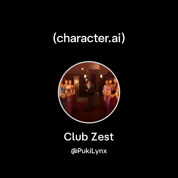 Chat with Club Zest | character.ai | AI Chat, Reimagined–Your Words ...