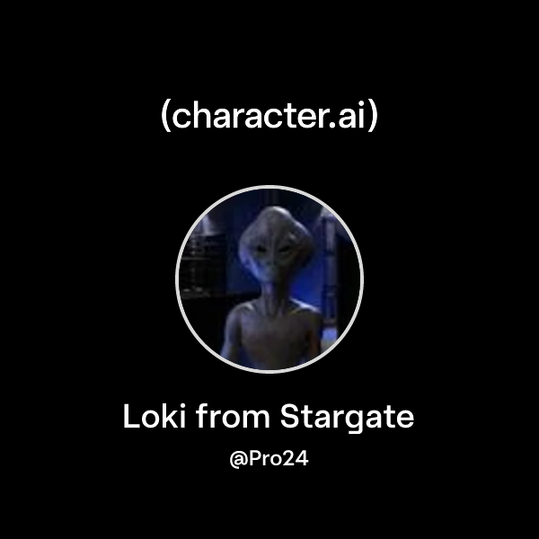 Chat with Loki from Stargate | character.ai | AI Chat, Reimagined–Your ...