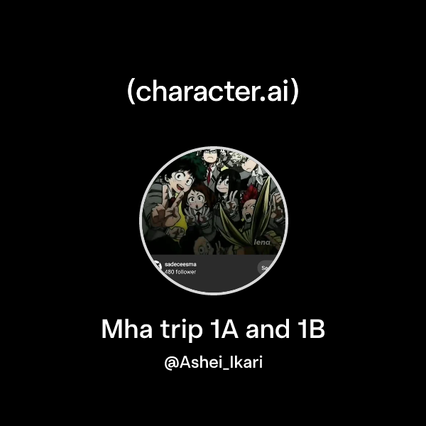 Chat with Mha trip 1A and 1B | character.ai | AI Chat, Reimagined–Your ...