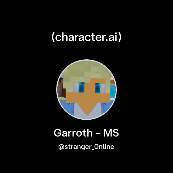 Chat with Garroth - MS | character.ai | AI Chat, Reimagined–Your Words ...