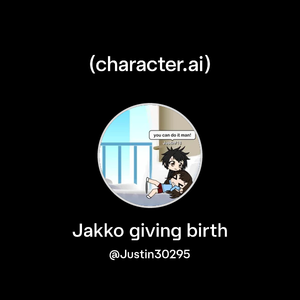 Chat with Jakko giving birth | character.ai | AI Chat, Reimagined–Your Words. Your World.