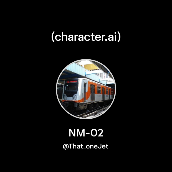 Chat with NM-02 | character.ai | AI Chat, Reimagined–Your Words. Your ...