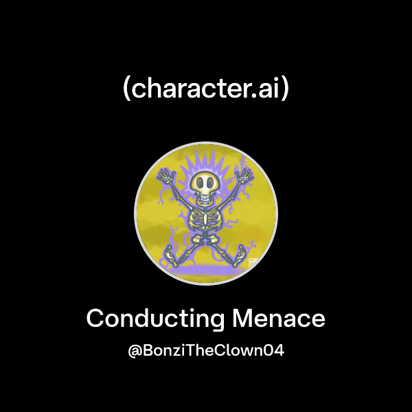 Chat with Conducting Menace | character.ai | AI Chat, Reimagined–Your ...