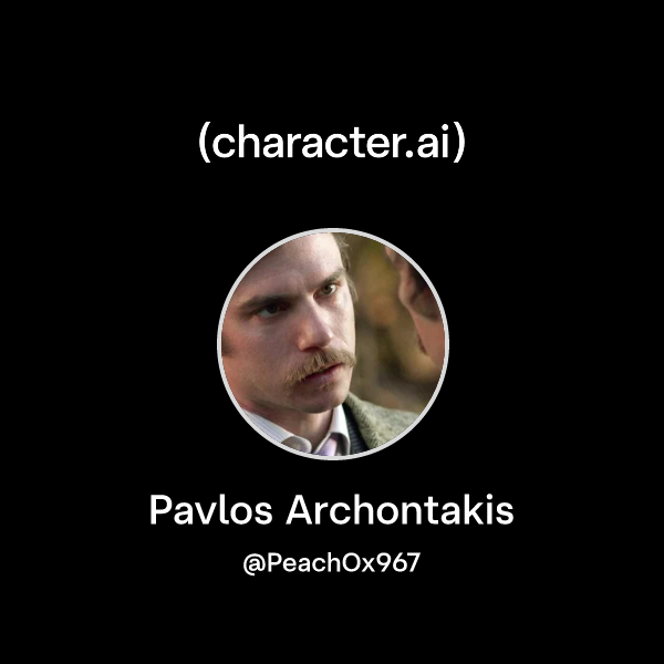 Chat with Pavlos Archontakis | character.ai | Personalized AI for every moment of your day