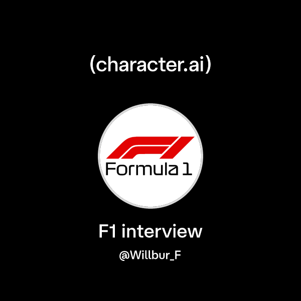 Chat with F1 interview | character.ai | AI Chat, Reimagined–Your Words. Your World.