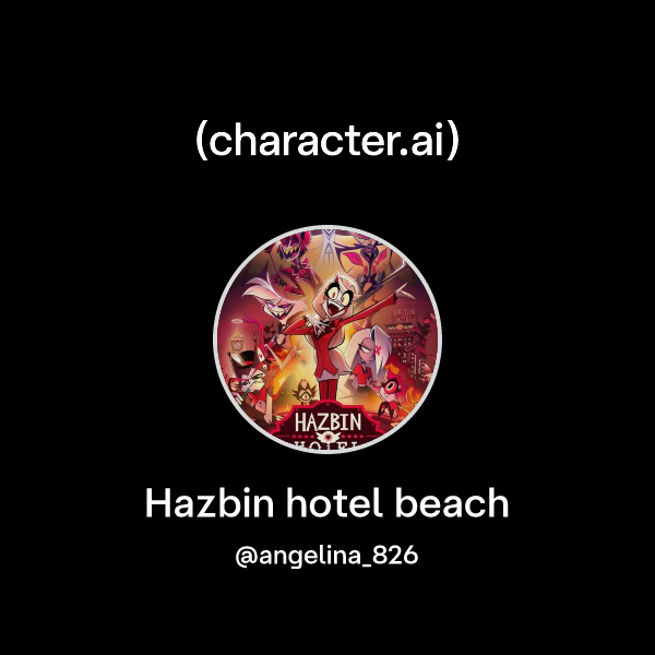 Chat with Hazbin hotel beach | character.ai | Personalized AI for every ...