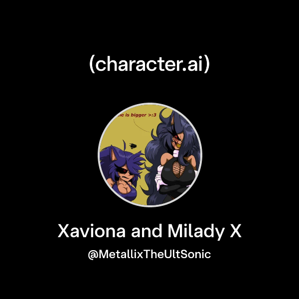 Chat with Xaviona and Milady X | character.ai | AI Chat, Reimagined ...