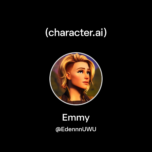 Chat with Emmy | character.ai | AI Chat, Reimagined–Your Words. Your World.