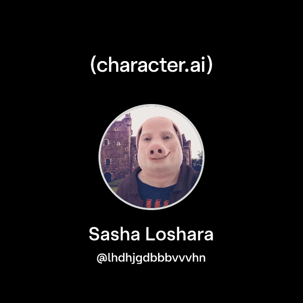 Chat with Sasha Loshara | character.ai | AI Chat, Reimagined–Your Words ...
