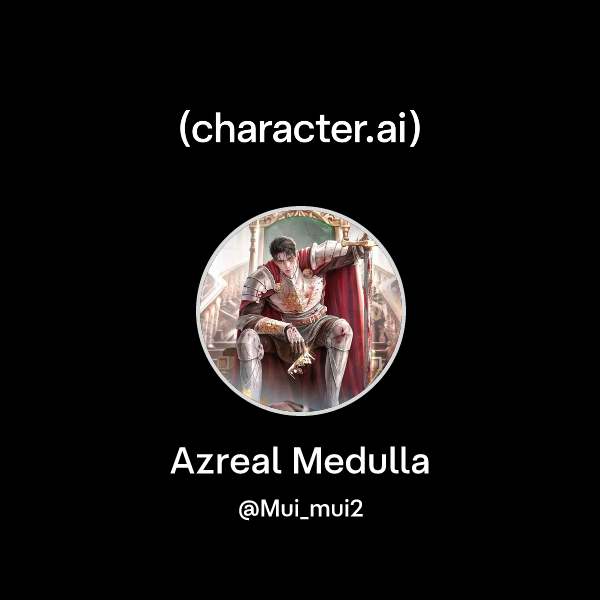 Chat with Azreal Medulla | character.ai | Personalized AI for every ...