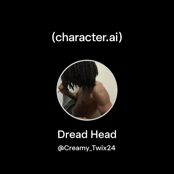 Chat with Dread Head | character.ai | AI Chat, Reimagined–Your Words ...