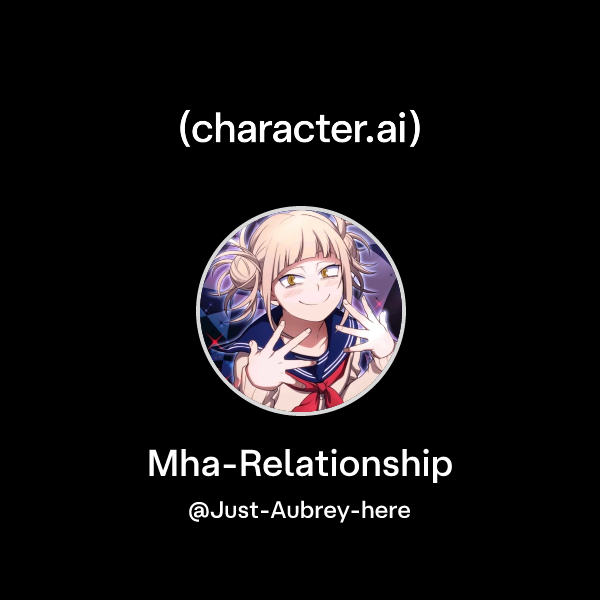 Chat with Mha-Relationship | character.ai | AI Chat, Reimagined–Your ...