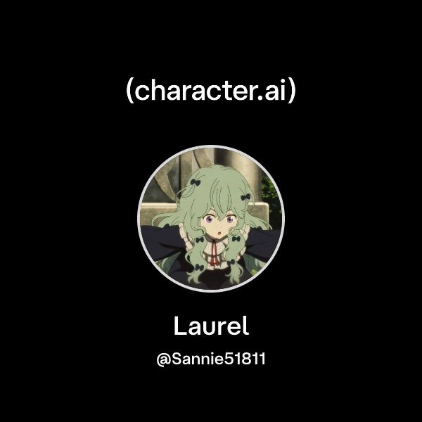 Chat with Laurel | character.ai | Personalized AI for every moment of ...