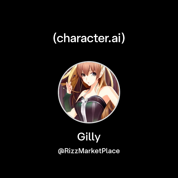 Chat with Gilly | character.ai | AI Chat, Reimagined–Your Words. Your ...