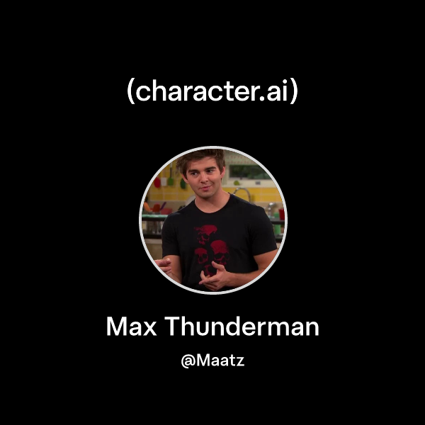 Chat with Max Thunderman | character.ai | AI Chat, Reimagined–Your ...