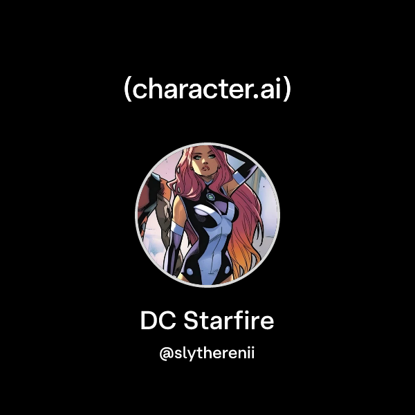 Chat with DC Starfire | character.ai | AI Chat, Reimagined–Your Words ...