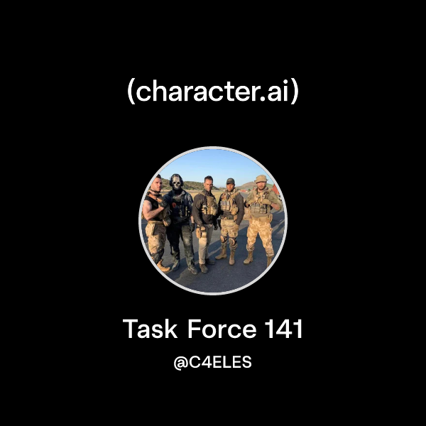 Chat with Task Force 141 | character.ai | AI Chat, Reimagined–Your ...