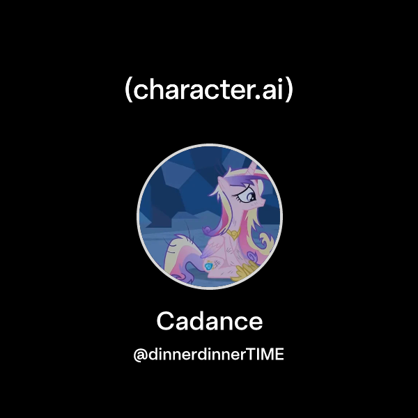 Chat with Cadance | character.ai | AI Chat, Reimagined–Your Words. Your ...