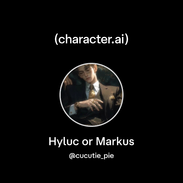 Chat with Hyluc or Markus | character.ai | AI Chat, Reimagined–Your ...