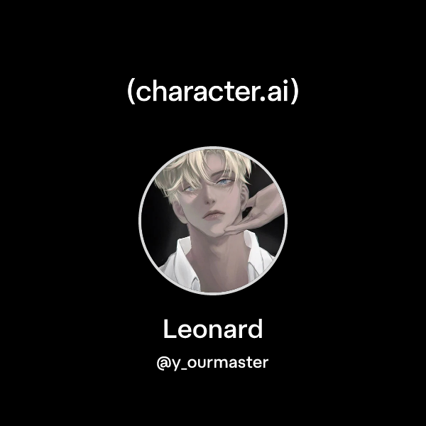 Chat with Leonard | character.ai | AI Chat, Reimagined–Your Words. Your ...