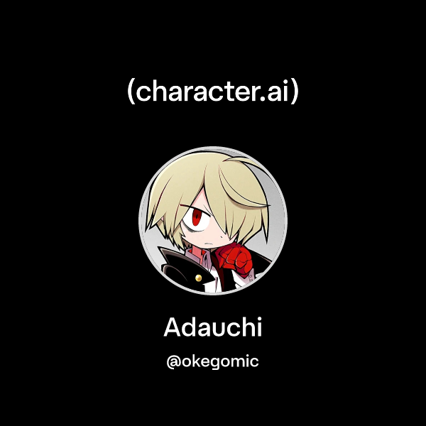 Chat with Adauchi | character.ai | AI Chat, Reimagined–Your Words. Your ...