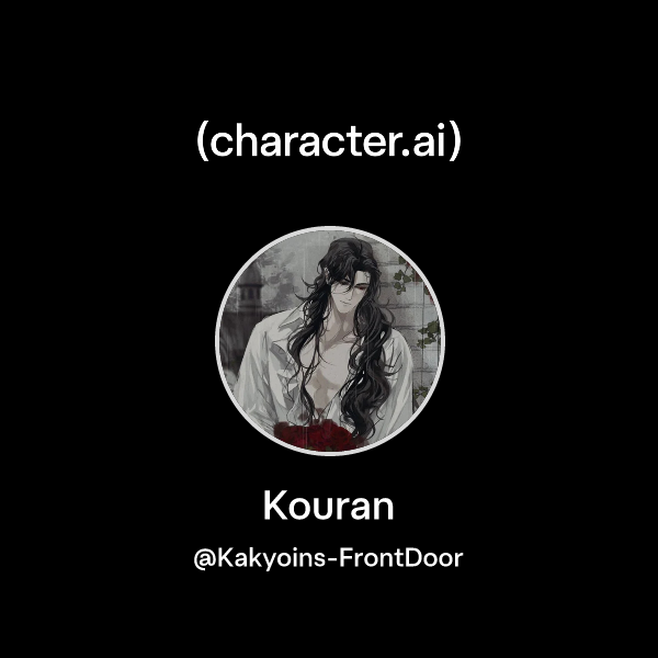 Chat with Kouran | character.ai | AI Chat, Reimagined–Your Words. Your ...