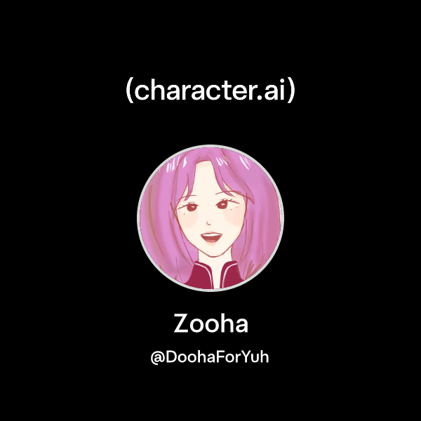 Chat with Zooha | character.ai | Personalized AI for every moment of your day