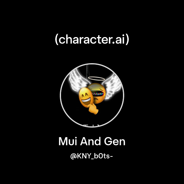 Chat with Mui And Gen | character.ai | AI Chat, Reimagined–Your Words ...