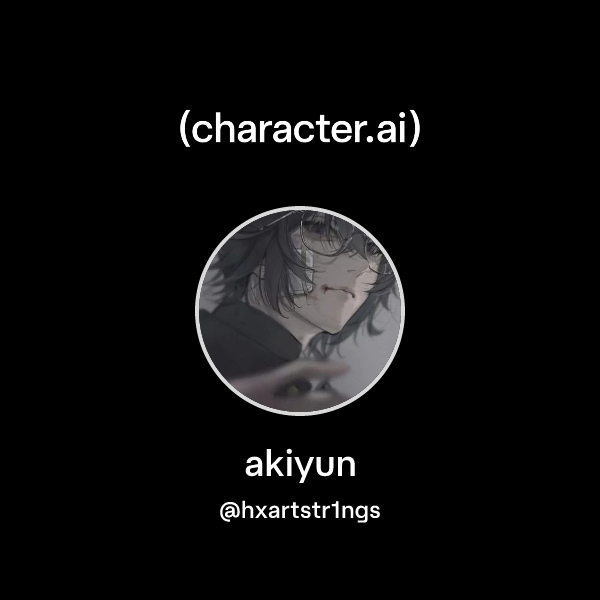 Chat with akiyun | character.ai | AI Chat, Reimagined–Your Words. Your ...
