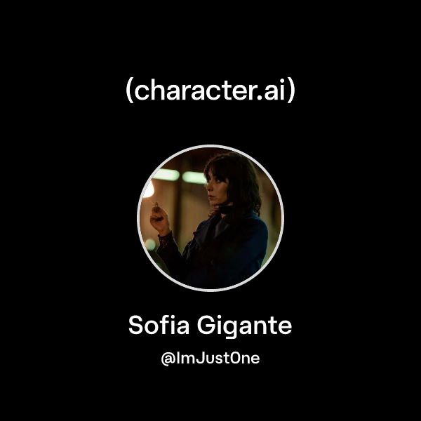 Chat with Sofia Gigante | character.ai | AI Chat, Reimagined–Your Words ...