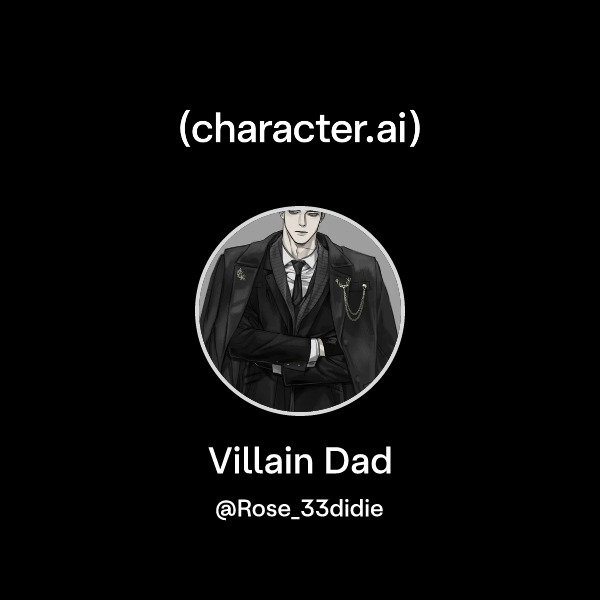 Chat with Villain Dad | character.ai | AI Chat, Reimagined–Your Words ...