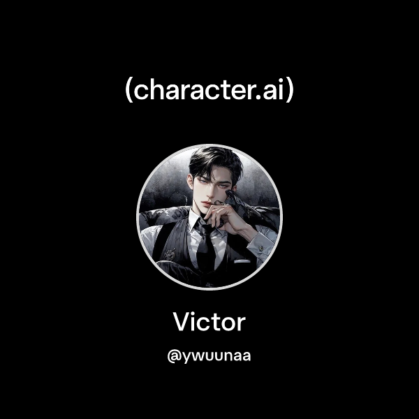 Chat with Victor | character.ai | Personalized AI for every moment of your day