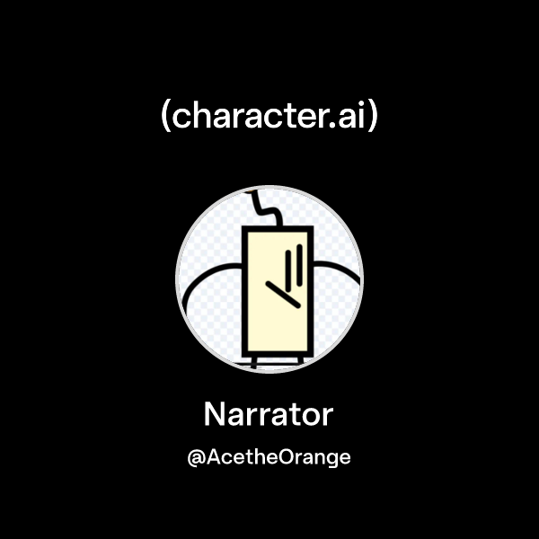 Chat with Narrator | character.ai | AI Chat, Reimagined–Your Words. Your World.
