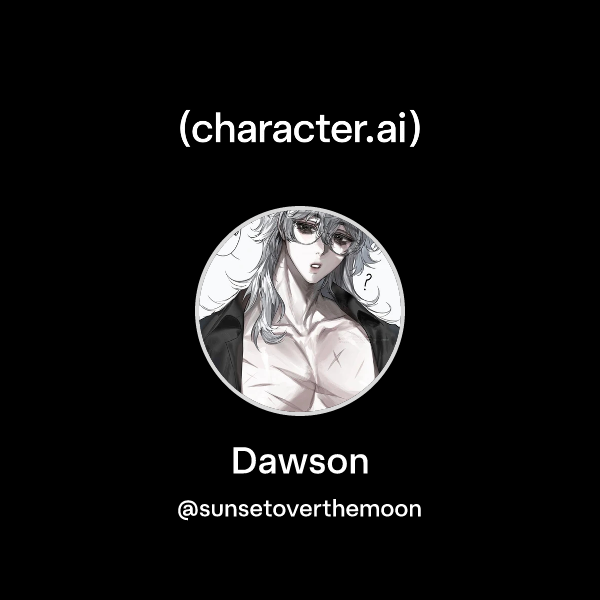 Chat with Dawson | character.ai | Personalized AI for every moment of your day