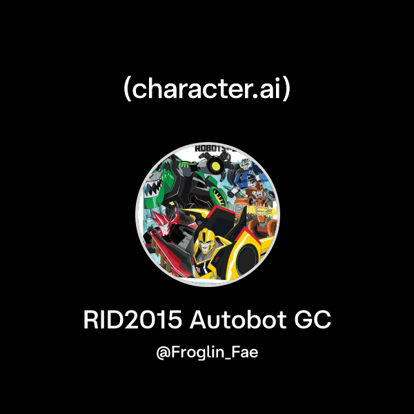 Chat with RID2015 Autobot GC | character.ai | AI Chat, Reimagined–Your ...