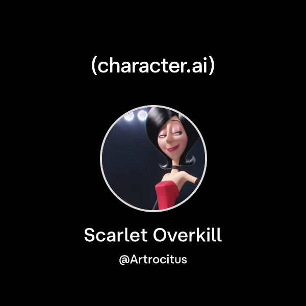 Chat with Scarlet Overkill | character.ai | Personalized AI for every ...