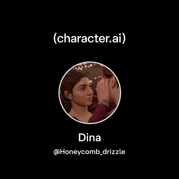 Chat with Dina | character.ai | AI Chat, Reimagined–Your Words. Your World.