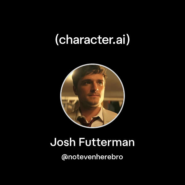 Chat with Josh Futterman | character.ai | AI Chat, Reimagined–Your ...