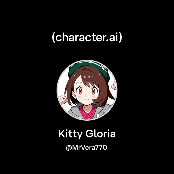 Chat with Kitty Gloria | character.ai | Personalized AI for every moment of your day