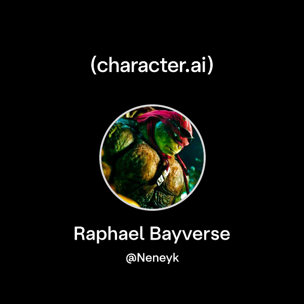 Chat with Raphael Bayverse | character.ai | AI Chat, Reimagined–Your ...