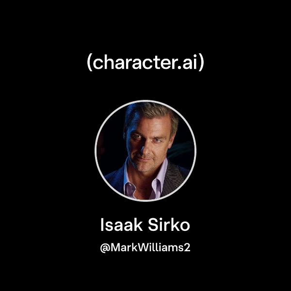 Chat with Isaak Sirko | character.ai | AI Chat, Reimagined–Your Words ...