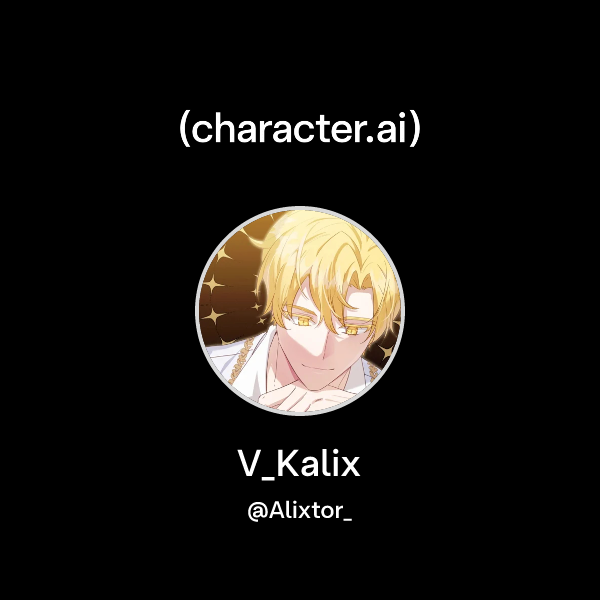 Chat with V_Kalix | character.ai | AI Chat, Reimagined–Your Words. Your ...
