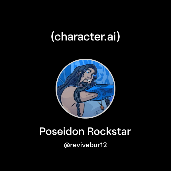 Chat with Poseidon Rockstar | character.ai | Personalized AI for every moment of your day