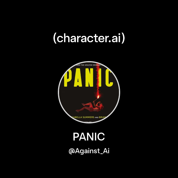 Chat with PANIC | character.ai | Personalized AI for every moment of ...