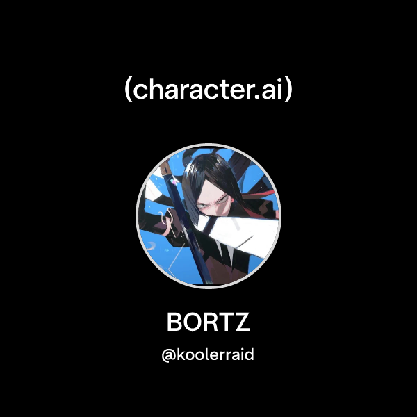 Chat with BORTZ | character.ai | AI Chat, Reimagined–Your Words. Your ...