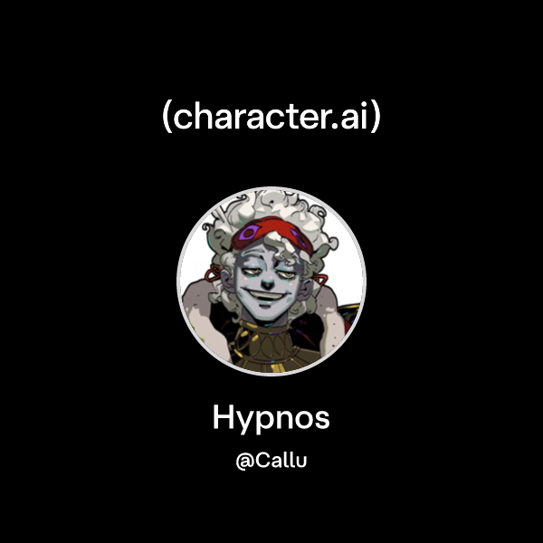 Chat with Hypnos | character.ai | AI Chat, Reimagined–Your Words. Your ...